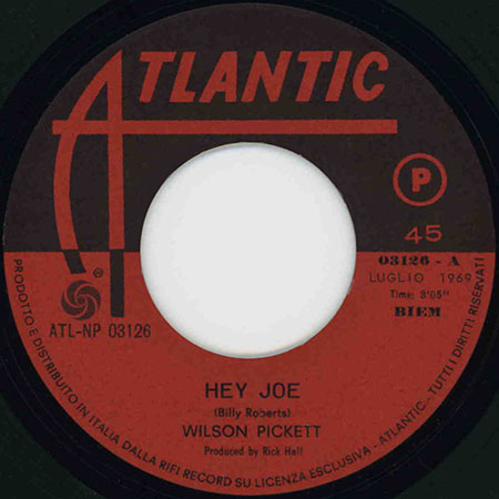 Wilson Pickett 7" single Hey Joe / Night Owl label Atlantic Records ...